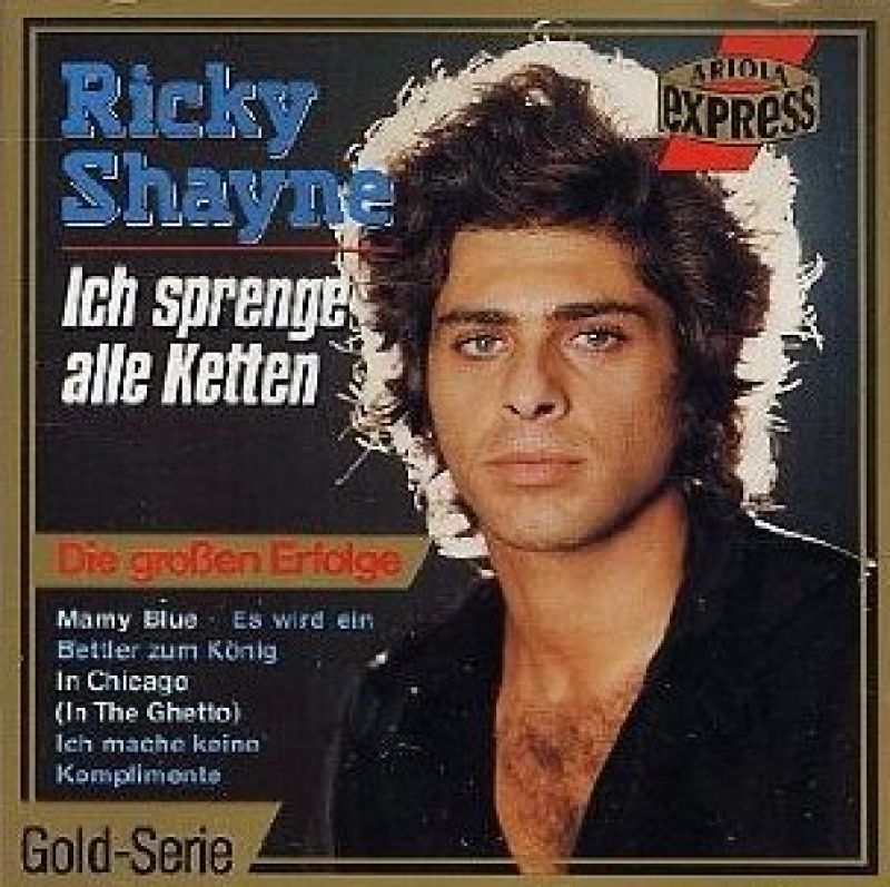 Ricky Shayne - Ich sprenge alle Ketten [1991] - hitparade.ch